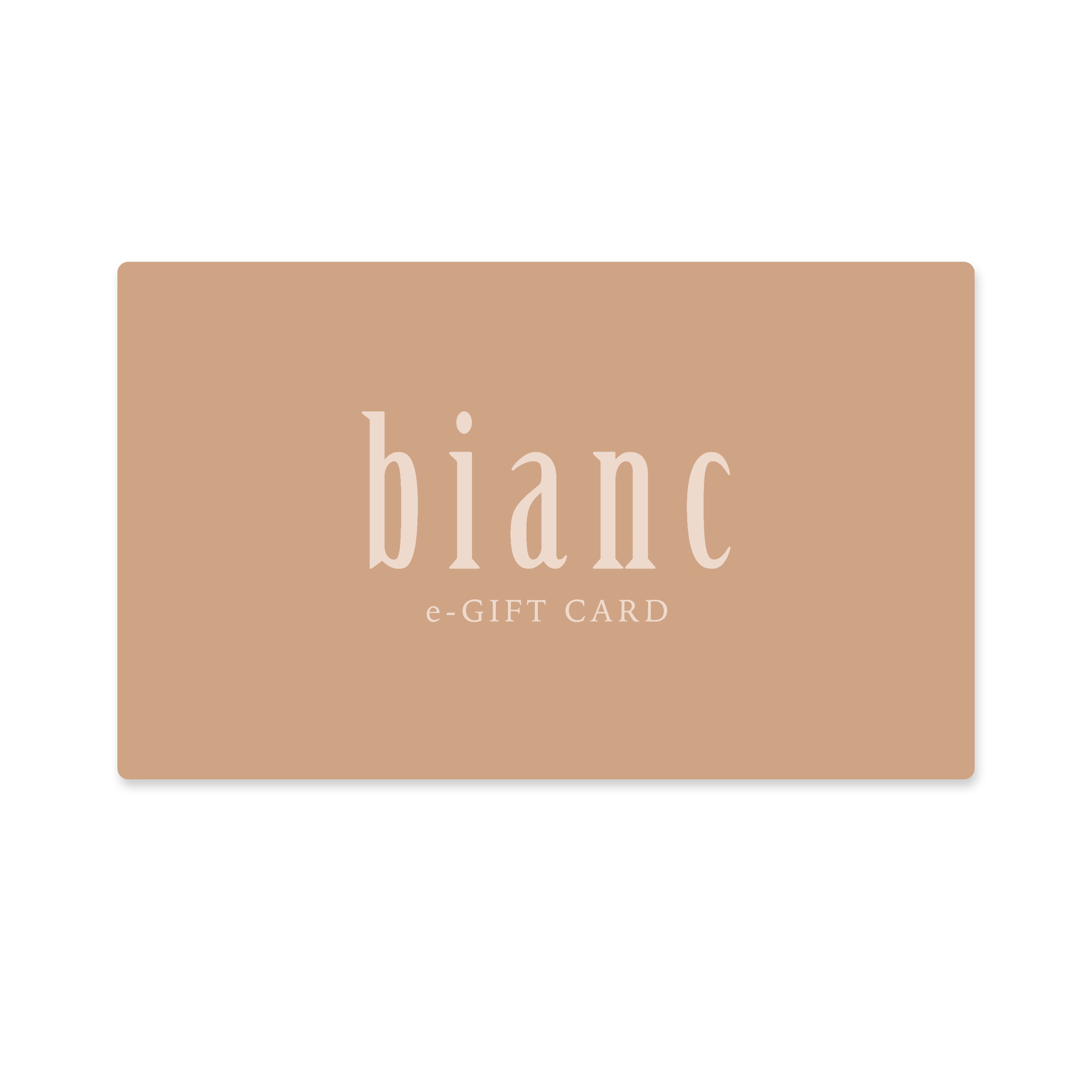 Bianc Gift Card